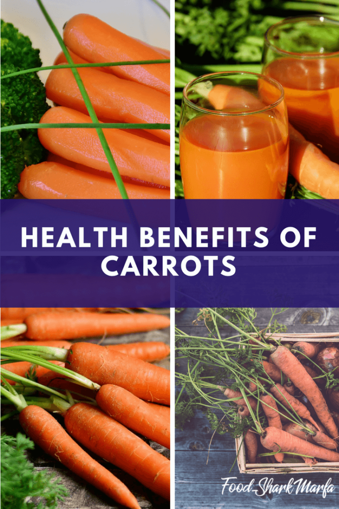 The 6 Best Health Benefits of Carrots You Should Know - Food Shark Marfa
