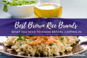 The 13 Best Brown Rice Brands For A Healthier Lifestyle - Food Shark Marfa