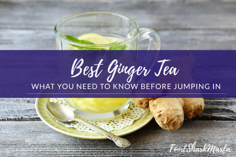The 10 Best Ginger Teas for a Warming and Zesty Drink - Food Shark Marfa
