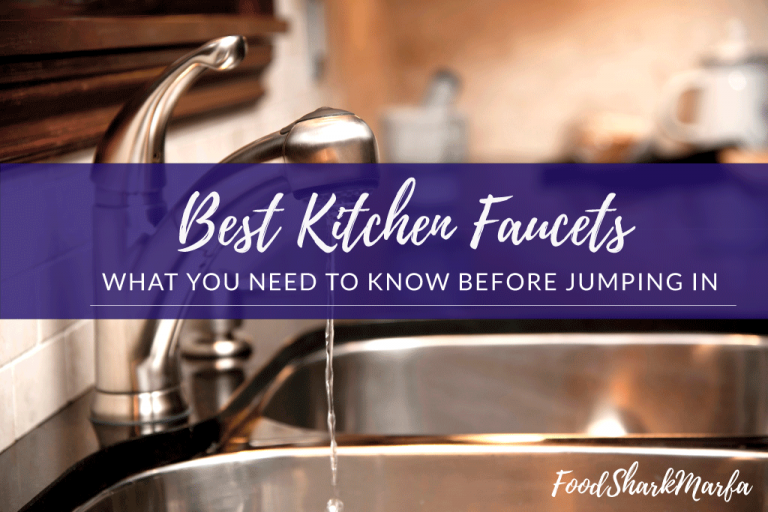 The 10 Best Kitchen Faucets in 2022 - Food Shark Marfa
