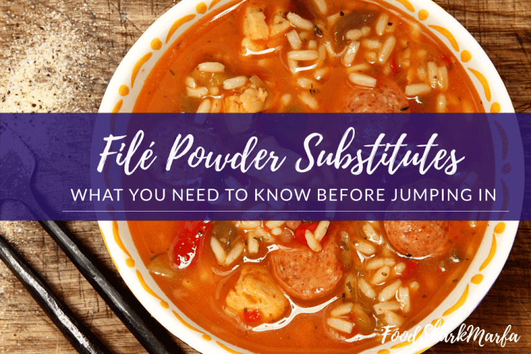 The 7 Best Filé Powder Substitutes - Food Shark Marfa