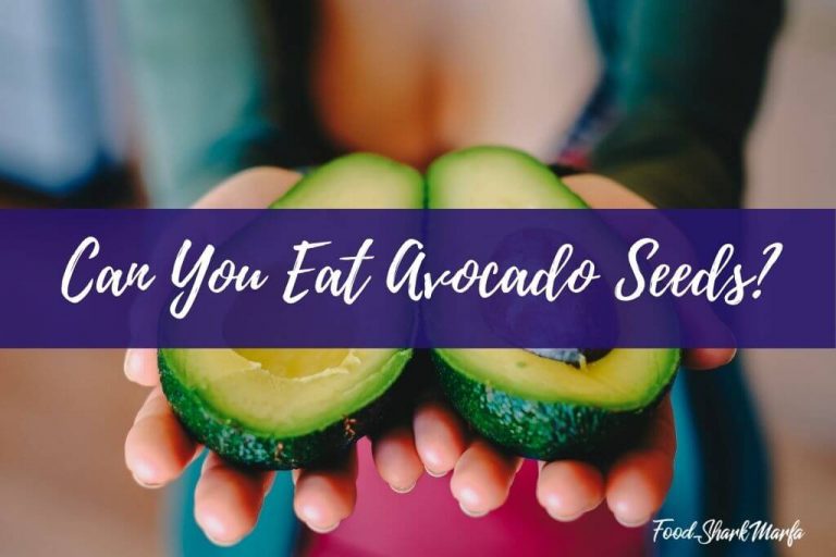 Can You Eat Avocado Seeds and Should You Eat Them? - Food Shark Marfa